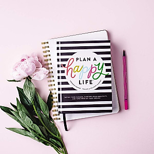 Plan a Happy Life™: Define Your Passion, Nurture Your Creativity, and Take Hold of Your Dreams