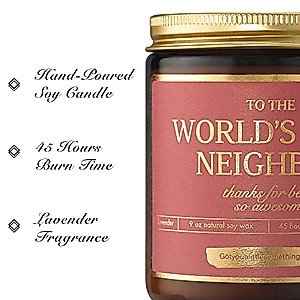 Worlds Best Neighbor - 9oz Handmade Soy Candle ; Cute Neighbor Gift for New Home, Farewell or Moving Away Gifts - Christmas Gifts for Neighbors, Housewarming Present for The Best Neighbor Ever