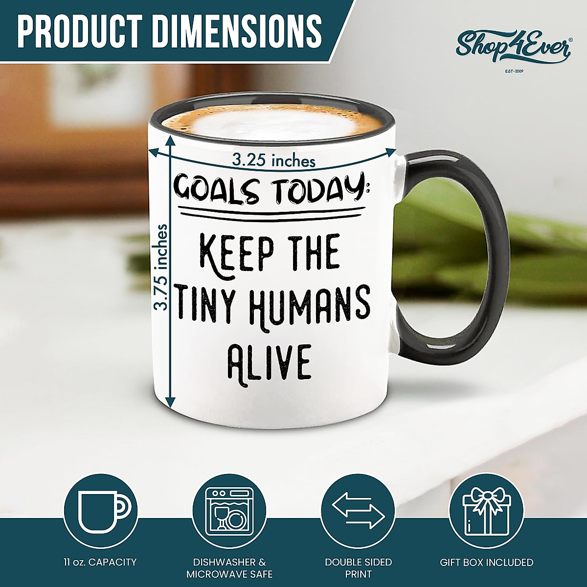 shop4ever Goals Today Keep The Tiny Humans Alive Ceramic Coffee Mug Cup, Mother's Day Gift 11 oz. (Black Handle)