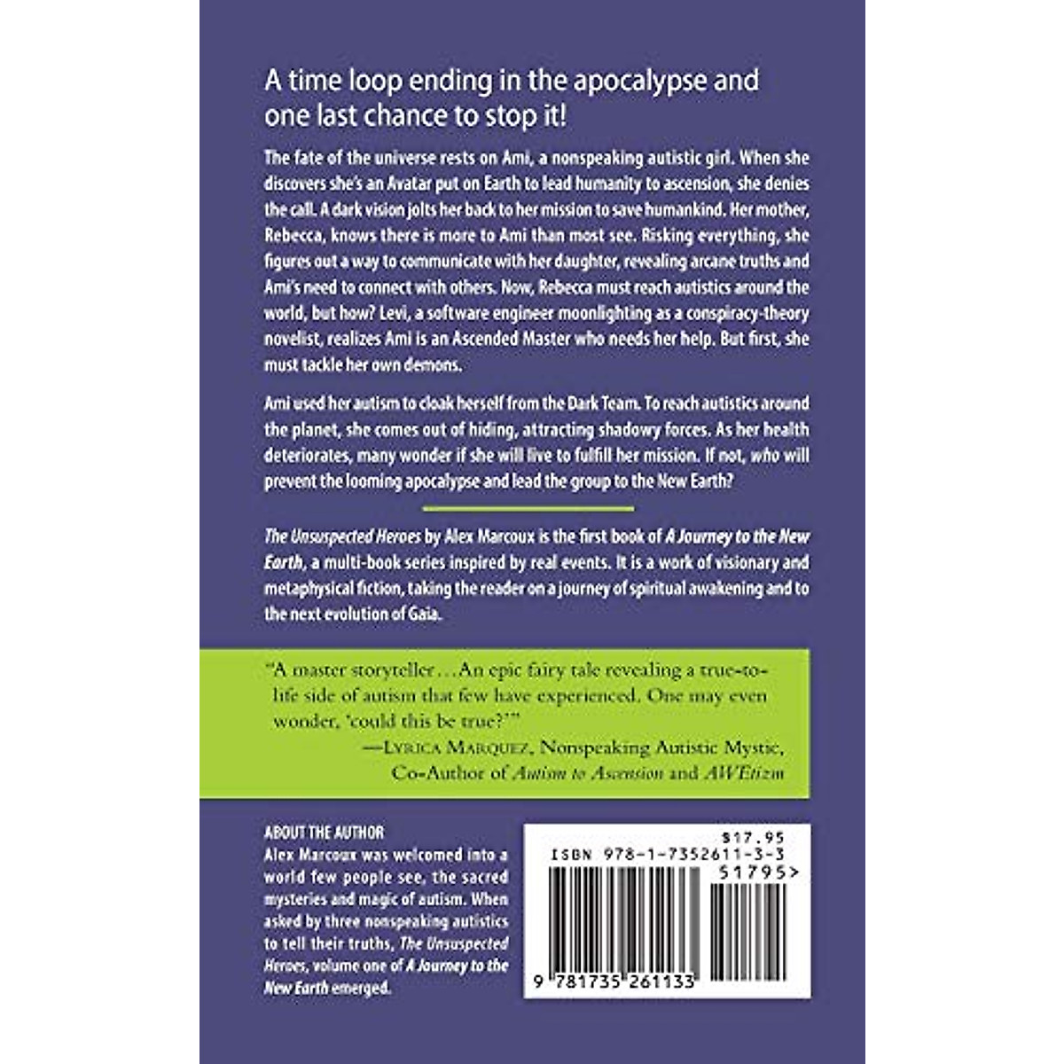 The Unsuspected Heroes: A Visionary Fiction Novel (A Journey to the New Earth)