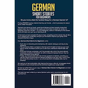 German Short Stories For Beginners: 20 Captivating Short Stories To Learn German & Grow Your Vocabulary The Fun Way! (Easy German Stories)