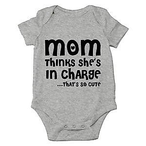 AW Fashions Mom Thinks She's In Charge... That's So Cute Baby Bodysuit Cute Newborn Girl Boy Coming Home (6 Months, Sports Grey)