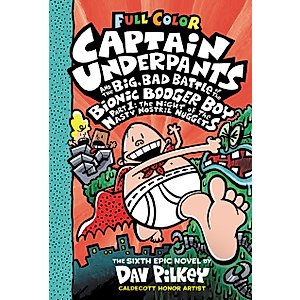 Captain Underpants and the Big, Bad Battle of the Bionic Booger Boy, Part 1: The Night of the Nasty Nostril Nuggets: Color Edition