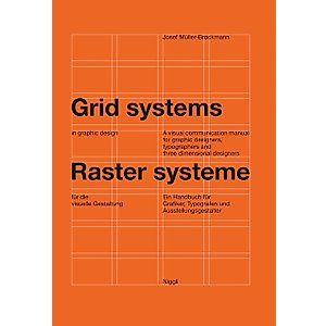 Grid systems in graphic design: A visual communication manual for graphic designers, typographers and three dimensional designers (German and English Edition)