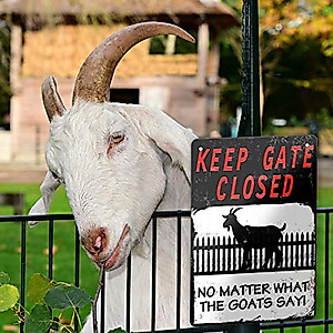 MuaToo Warning Sign Goats -‘Keep the Gate Closed No Matter What the Goats Say',8x12inch Tin Sign Funny Novetly Caution Sign Goats Metal for Farmhouse Fence House Wall Gate
