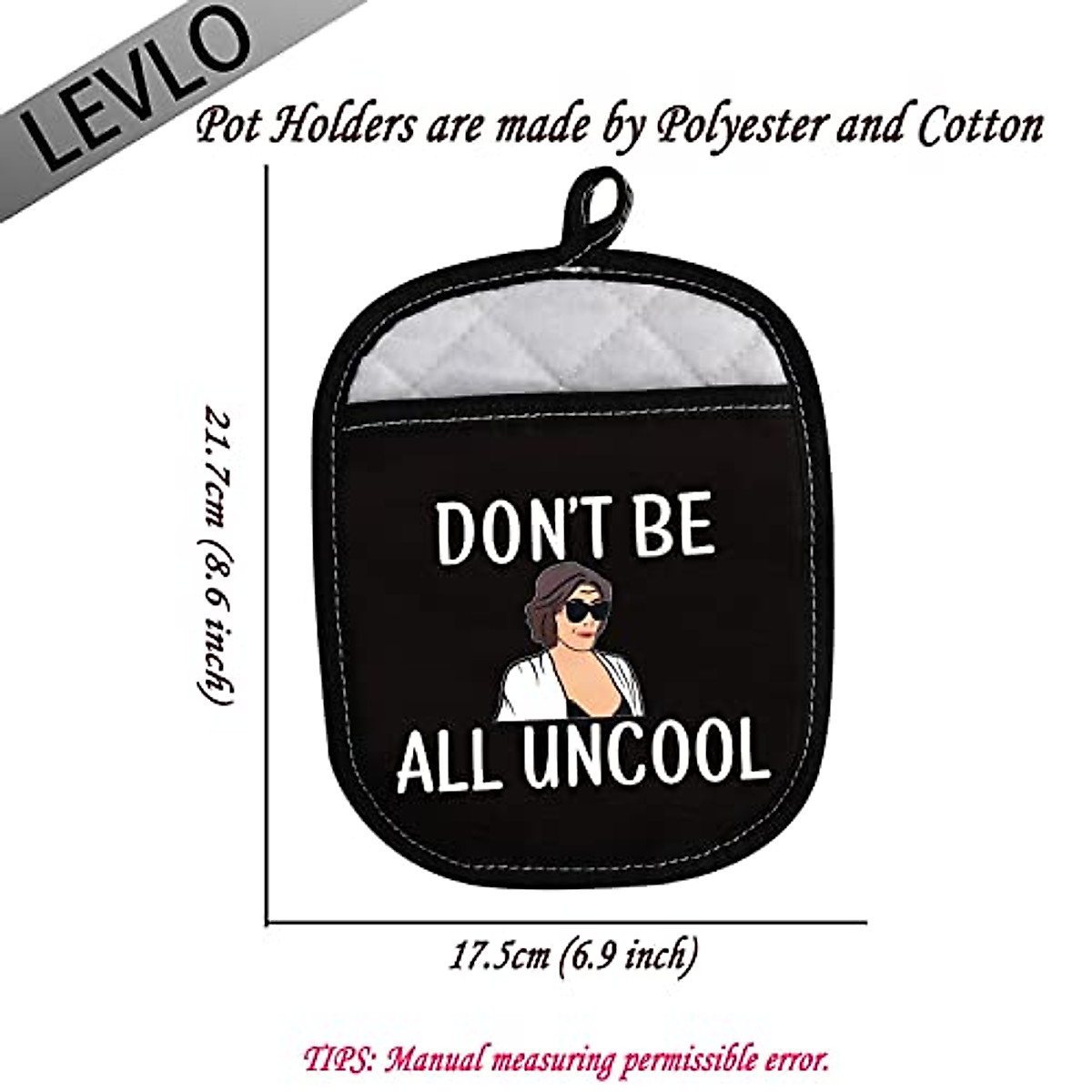 LEVLO Stars Fans Gift Don't Be All Uncool Pot Holder Housewives Gifts (Don't Be All Uncool)