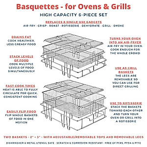 Basquettes for Ovens and Grills - Air-Fry, Crisp, Roast, Rotisserie, Dehydrate, Grill, Smoke. Use as Air Fryer Tray, BBQ Accessory, Crisper. High-Capacity 6-Piece Basket Set