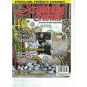 SCRAPBOOKING & BEYOND, SPRING, 2014 (EVERYONE'S FAVORITE SCRAPBOOKING MAGAZINE