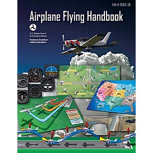 Airplane Flying Handbook (Federal Aviation Administration): FAA-H-8083-3B