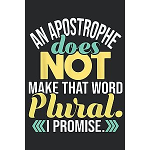 Apostrophe Does Not Make Grammar Police English Teacher Meme: Daily Planner Notepad To Do Schedule, Medium 6x9 Inches, 110 Pages, Printed Cover