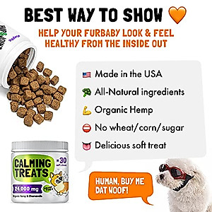 Calming Hemp Treats For Dogs - Made in USA with Organic Hemp - Dog Anxiety Relief - Natural Separation Aid - Helps with Barking, Chewing, Thunder, Fireworks, Aggressive behavior 30 Soft Chews