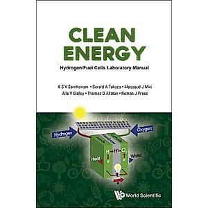 CLEAN ENERGY: HYDROGEN/FUEL CELLS LABORATORY MANUAL (WITH DVD-ROM)