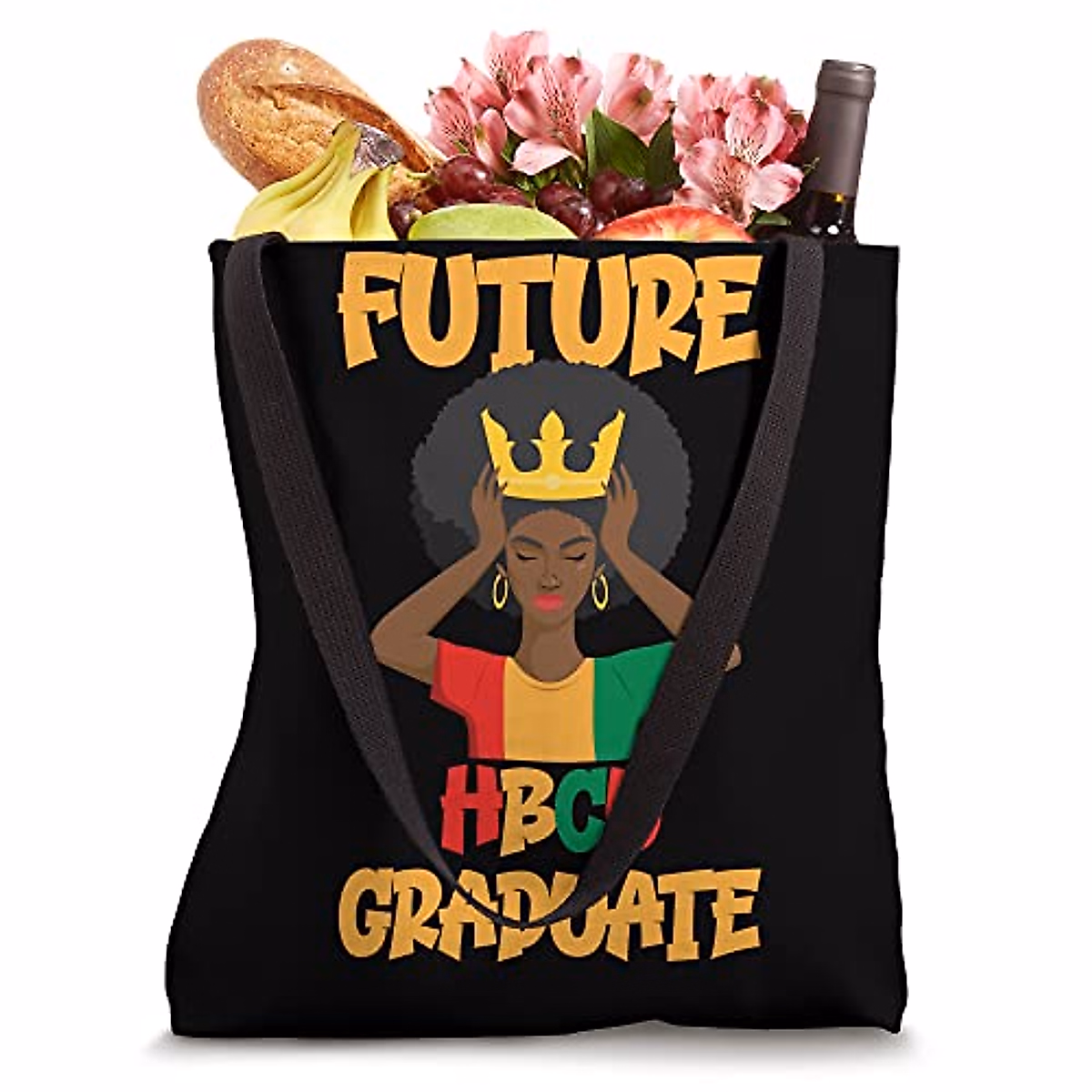Future HBCU Graduate Girls Historical Black College HBCU Tote Bag