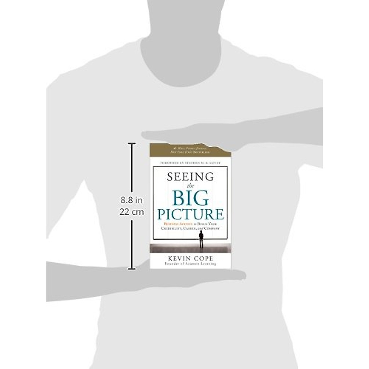 Seeing the Big Picture: Business Acumen to Build Your Credibility, Career, and Company
