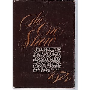 One Show, The - 53rd Annual of Advertising, Editorial and Television Art and Design