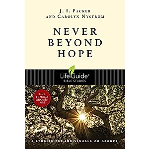 Never Beyond Hope (LifeGuide Bible Studies)