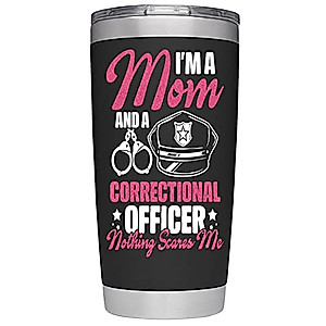 Personalized Tumblers -Correctional Officer Mom Correctional Corrections Officer 20 Oz Stainless Steel Mug Tumbler
