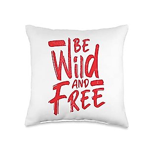 Be Wild and Free Motivational Inspirational Word Be Wild and Free Mountains Camping Motivational Throw Pillow, 16x16, Multicolor
