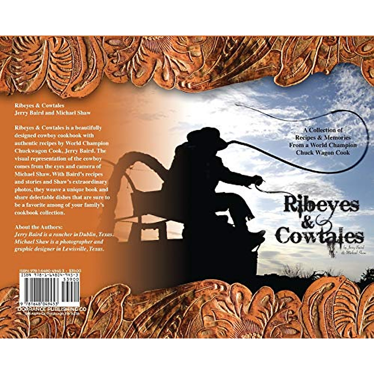 Ribeyes & Cowtales: A Collection of Recipes & Memories From a World Champion Chuck Wagon Cook