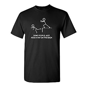 Some People Just Need A Pat On The Back T Shirt XL Black
