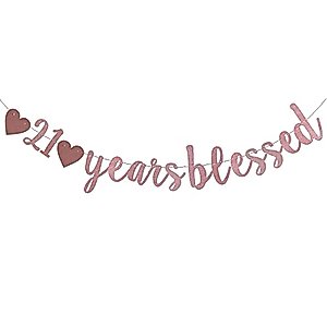 21 Years Blessed Rose Gold Glitter Paper Sign Banner for Boy/Girl's 21th Birthday Party Supplies,Pre-Strung 21th Wedding Anniversary Party Decorations