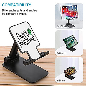 Do Not Touch Me Cactus Print Cell Phone Stand Compatible with iPhone Switch Tablets Foldable Adjustable Cellphone Holder Desktop Dock (4-13")