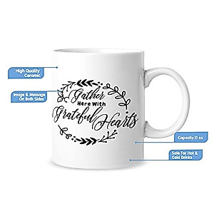 Gather Here with Grateful Hearts Funny Mug 11oz Good Morning Mug Funny Quote Coffee Mug Ceramic Motivational Quote Cup Gaming Coffee Mug Gift for Couples Anniversary and Newlyweds Engagement Party