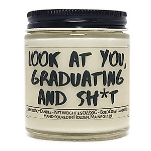 Look at you, graduating and sh*t - Vanilla Cupcake Scented Soy Candle 3.5 oz