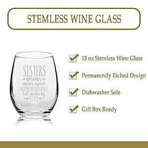 Veracco Sisters Forever Never Apart Maybe By Distance But Never By Heart - Stemless Wine Glass - Funny Birthday Gifts For Her (Clear, Glass)