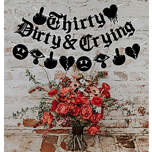 Thirty Dirty & Crying Banner, Old English Birthday Banner, Happy 30th Birthday Party Decoration Supplies, 30th Emo Birthday Party Banner