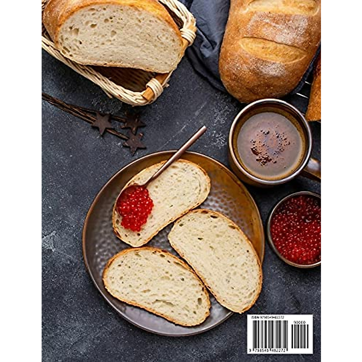 The Beginner's Elite Gourmet Bread Maker Cookbook: Healthy and delightful recipes to make homemade bread