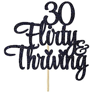 30 Flirty & Thriving Cake Topper, Cheers to 30 Years/Dirty 30, Happy 30th Birthday Anniversary Party Decorations Supplies, Black Glitter