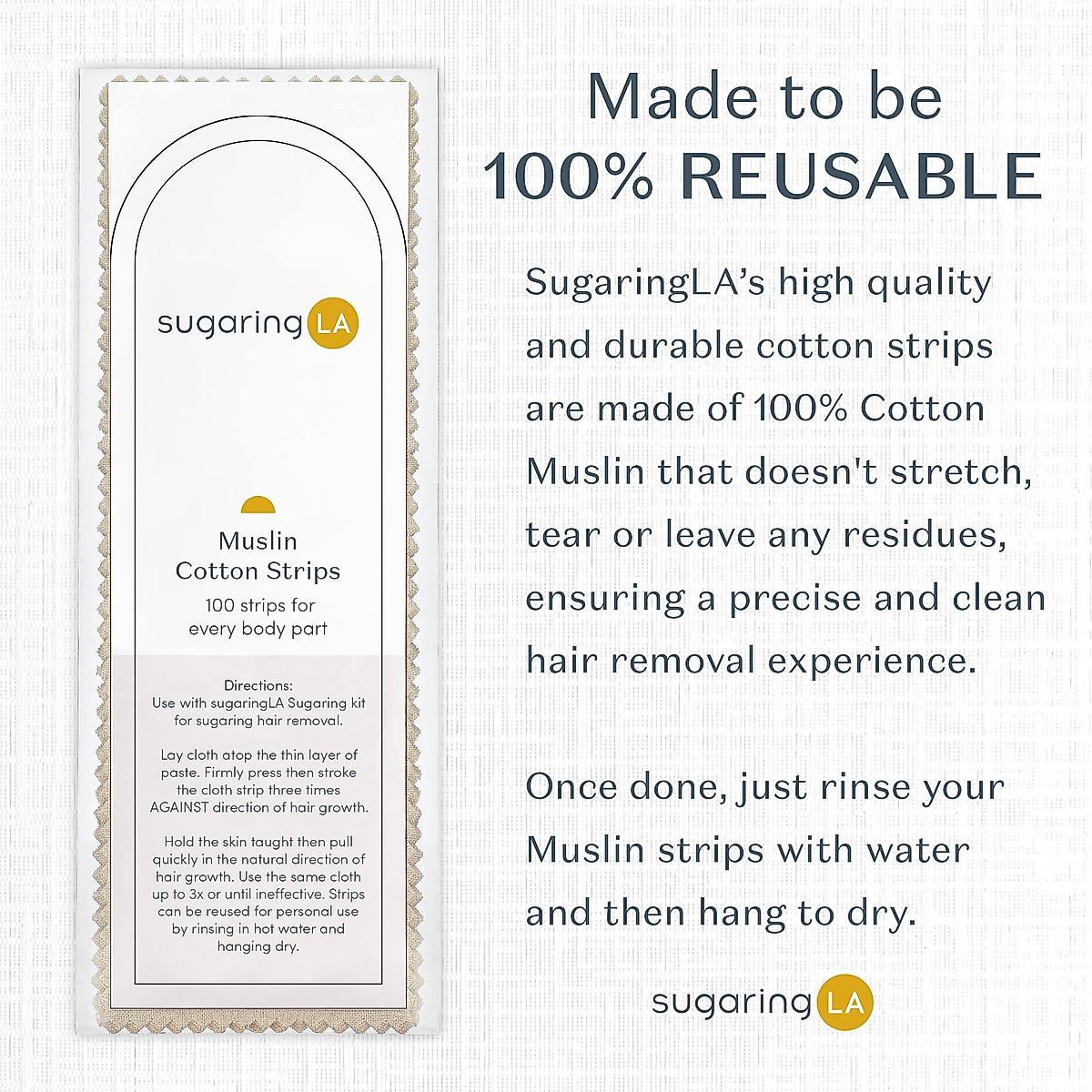 sugaringLA Muslin Cotton Sugaring Strips - Pre-cut Cloth Strips for Hair Removal - Body and Facial Hair Remover - Reusable (100 Pieces)
