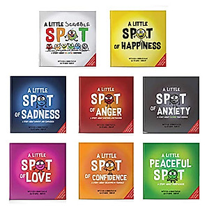 A Little SPOT of Emotion 8 Book Box Set (Books 1-8: Anger, Anxiety, Peaceful, Happiness, Sadness, Confidence, Love, & Scribble Emotion)