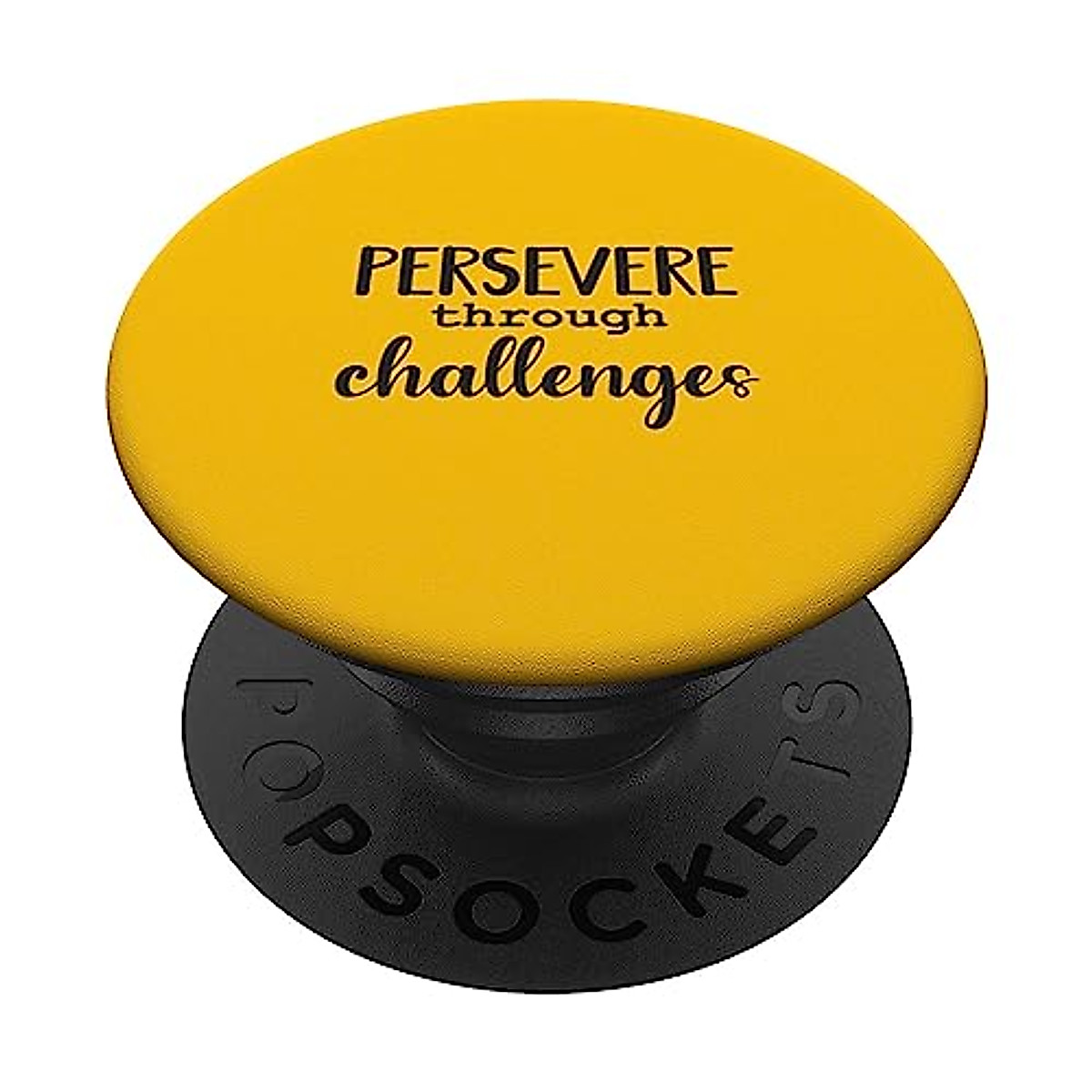 Persevere Through Challenges - Gym Hustle Success Motivation PopSockets Swappable PopGrip