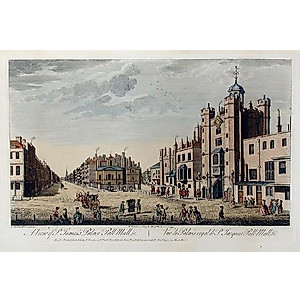 A View of St. James's Palace Pall-Mall, c. / Vⁿe du Palais royal de St. Jacques Pall Mall & c