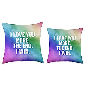 MMXX11 Rainbow I Love You More The End I Win Throw Pillow, 16x16, Multicolor