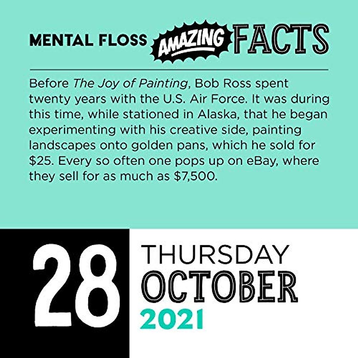 Amazing Facts from Mental Floss 2021 Day-to-Day Calendar: Fascinating Trivia From Mental Floss's Amazing Fact Generator