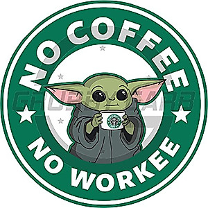 Grubby Garb Baby yoda No coffee no workee. A 15 oz funny novelty coffee mug Makes a great gift idea for a parent husband wife brother sister Or friend
