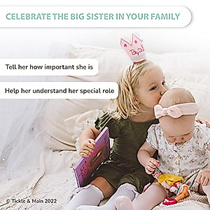 Tickle & Main Big Sister Gift Set, I Hereby Crown You Big Sister Book, Doll, and Child Size Crown