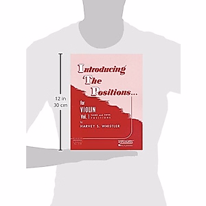 Introducing the Positions for Violin: Volume 1 - Third and Fifth Position