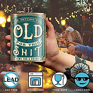 Too Old For This Shit Flask - Flasks For Liquor For Men - Funny Gifts For Men - Funny Gift - Cool Gifts - 8 Oz Stainless Steel Flask - Retirement Gifts For Men Funny - Hip Flask - Trixie and Milo