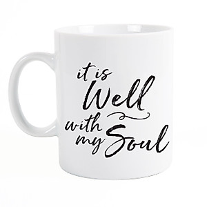 P. Graham Dunn It is Well with My Soul Script White 5.5 x 4.5 Ceramic 15 Ounce Coffee Mug