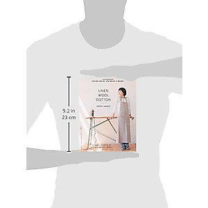 Linen, Wool, Cotton: 25 Simple Projects to Sew with Natural Fabrics (Make Good: Crafts + Life)