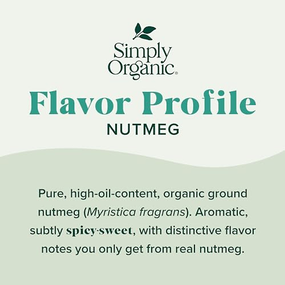 Simply Organic Pure Ground Nutmeg, 2.3 Ounce Jar,Aromatic, Subtly Spicy-Sweet Flavor, Organic, Kosher, No GMO, No ETO