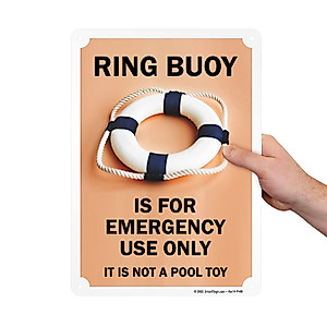 SmartSign 14 x 10 inch “Ring Buoy For Emergency Use Only, Not A Pool Toy” Metal Sign, Screen Printed, 40 mil Laminated Rustproof Aluminum, Brown, Black and White, Made in USA