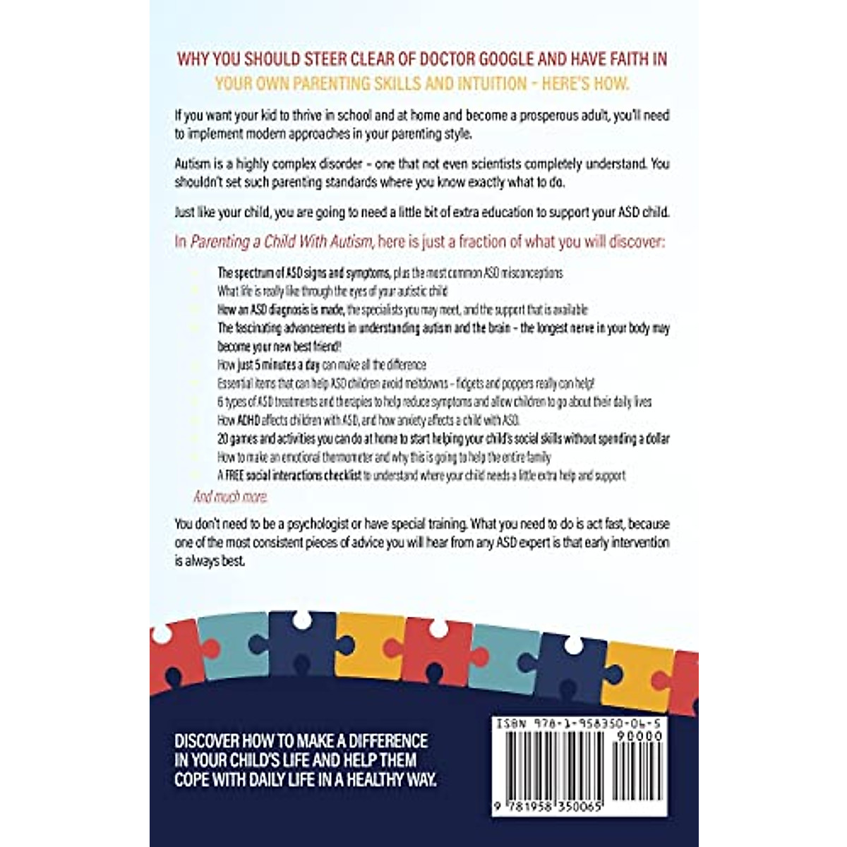 Parenting a Child with Autism: A Modern Guide to Understand and Raise your ASD Child to Success (Successful Parenting)