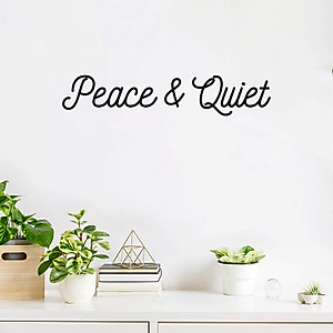Vinyl Wall Art Decal - Peace & Quiet - 3.5" x 18" - Trendy Cute Motivational Good Vibes Quote Sticker for Selfcare Bathroom Closet Mirror Boutique Beauty Salon Kids Room Playroom Office Decor (Black)