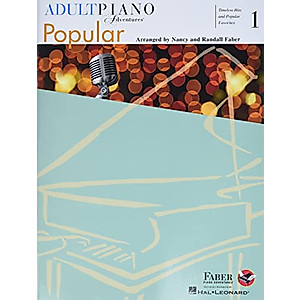 Adult Piano Adventures Popular Book 1: Timeless Hits and Popular Favorites (Adult Piano Adventures: Popular, 1)