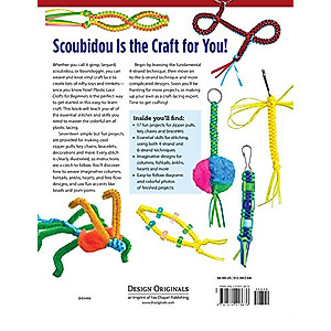 Plastic Lace Crafts for Beginners: Groovy Gimp, Super Scoubidou, and Beast Boondoggle (Design Originals) Master the Essential Techniques of Lacing 4-Strand & 6-Strand Key Chains, Bracelets, & More